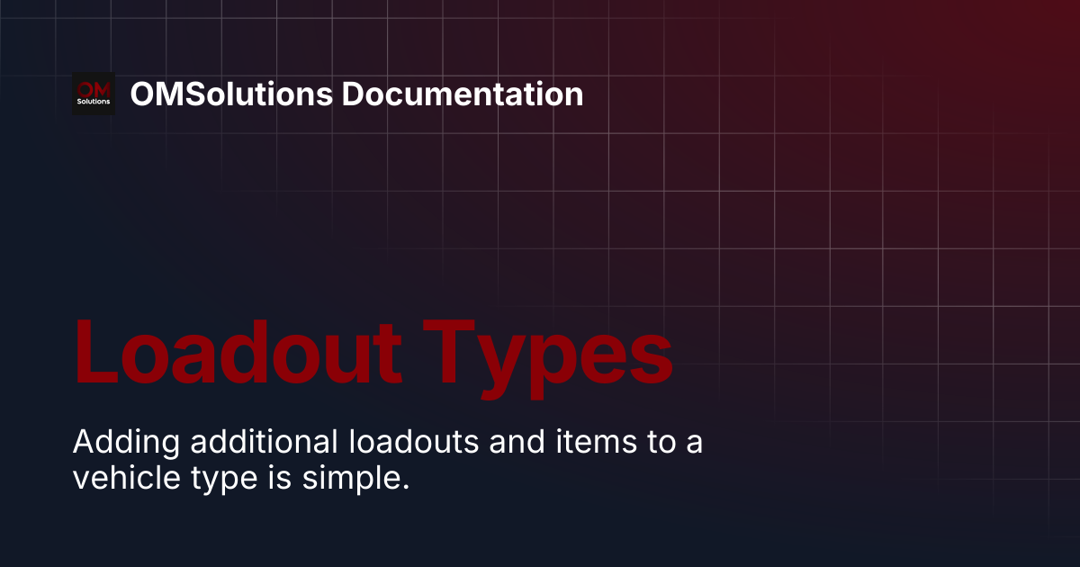 Loadout Types | OMSolutions Documentation