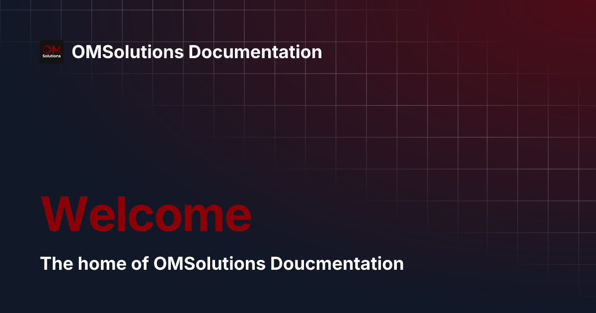 Welcome | OMSolutions Documentation
