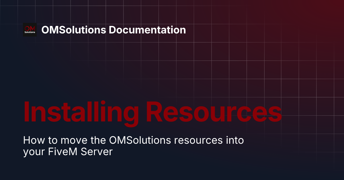 Installing Resources | OMSolutions Documentation